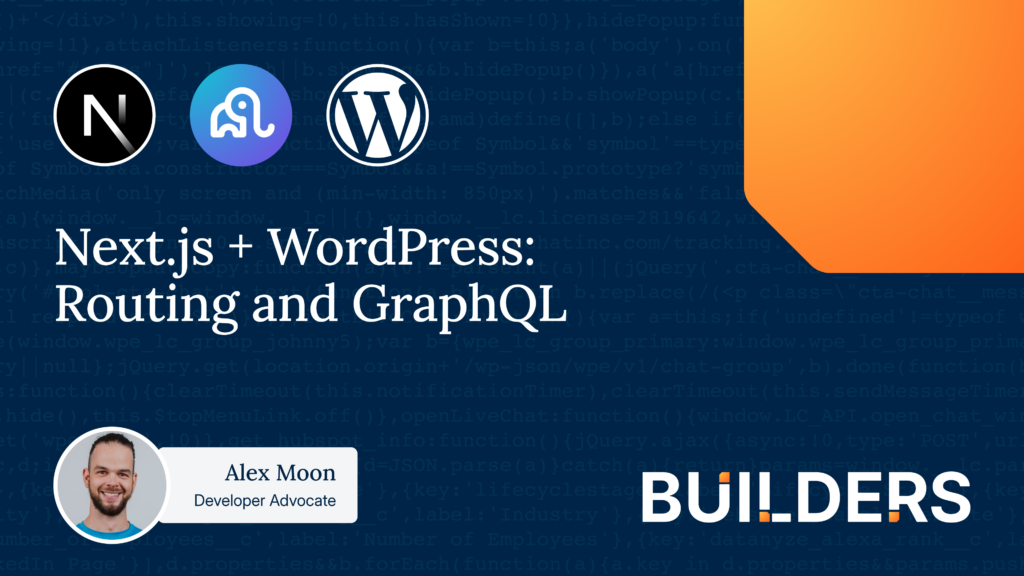 Next.js + WordPress: Routing and GraphQL - Builders